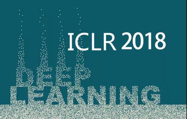 先睹为快：神经网络顶会ICLR 2018论文接受结果速览 - 知乎